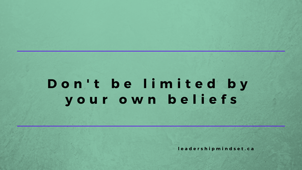 Believe Better – Leadership Mindset